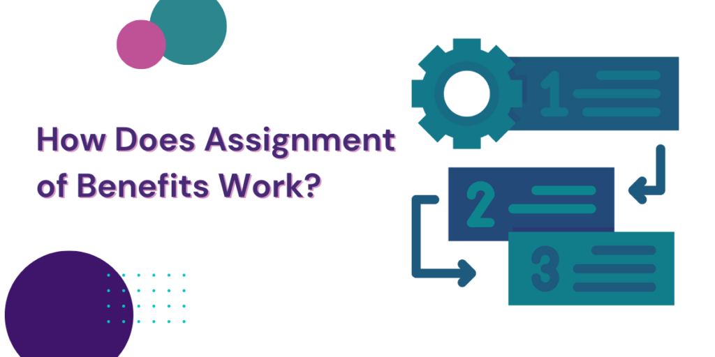 What is Assignment of Benefits in Medical Billing? | Hansei Solutions